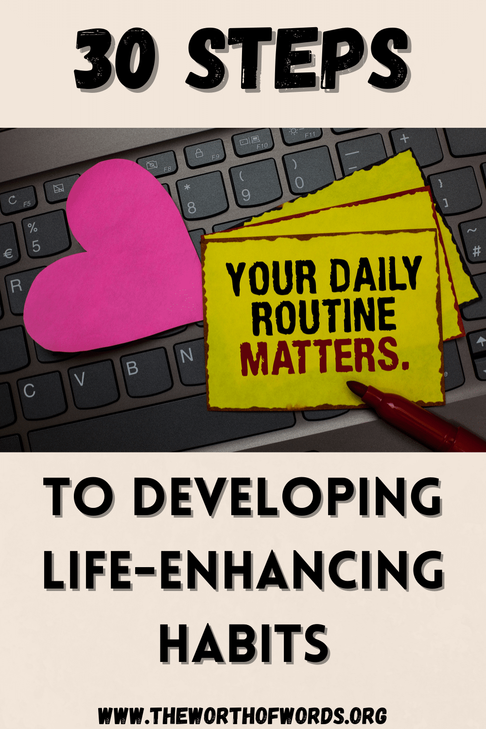 How to develop Positive Life-Enhancing Habits in 30 steps - The Worth ...